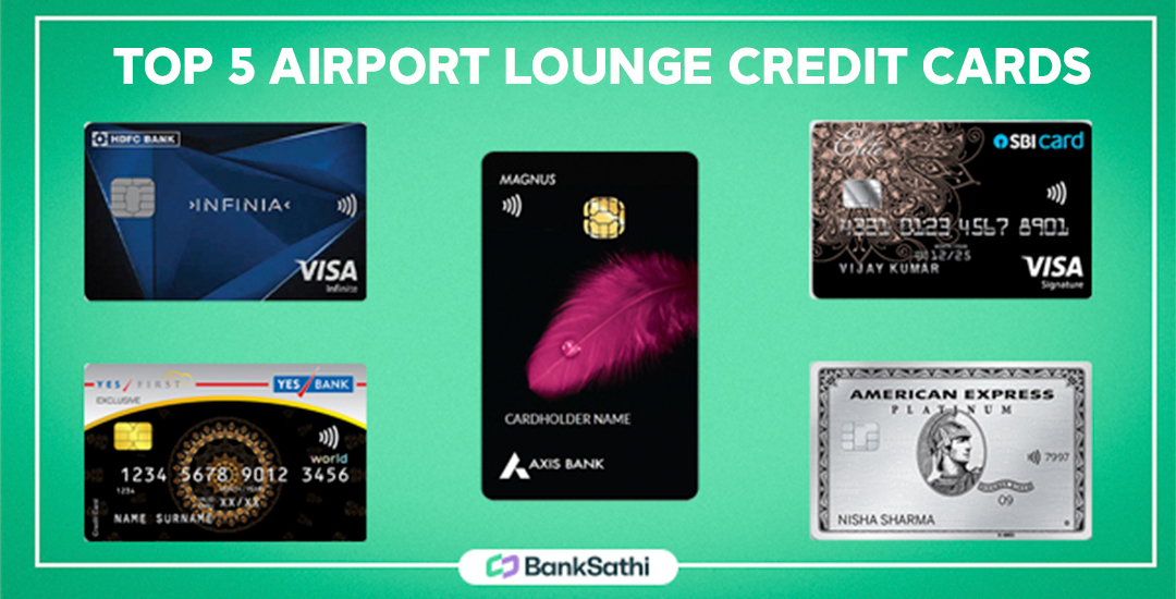 Top 5 Credit Cards for Lounge Access in India in 2024