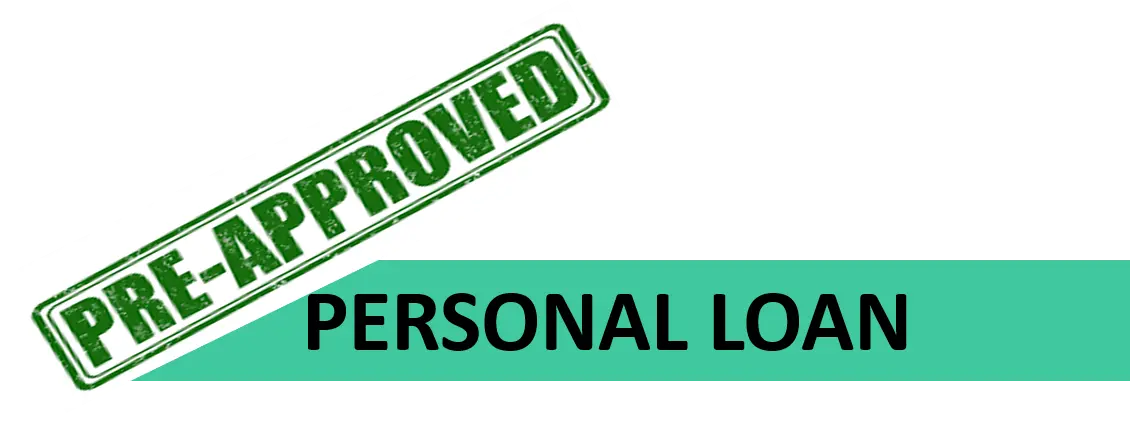 Pre-Approved Personal Loan - Interest Rate & Instant Disb