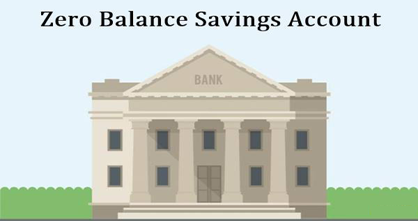 Zero Balance Savings Account - Prime Features, Offers & Benefits